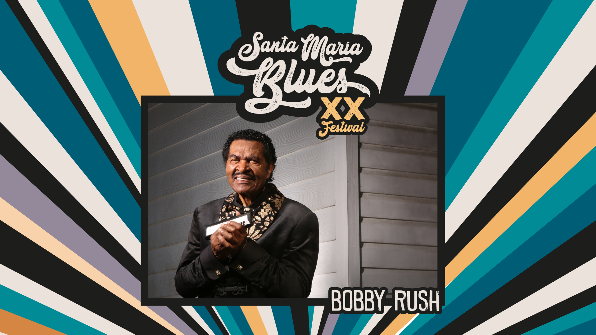 Last confirmation: the Great Bobby Rush | Santa Maria Blues